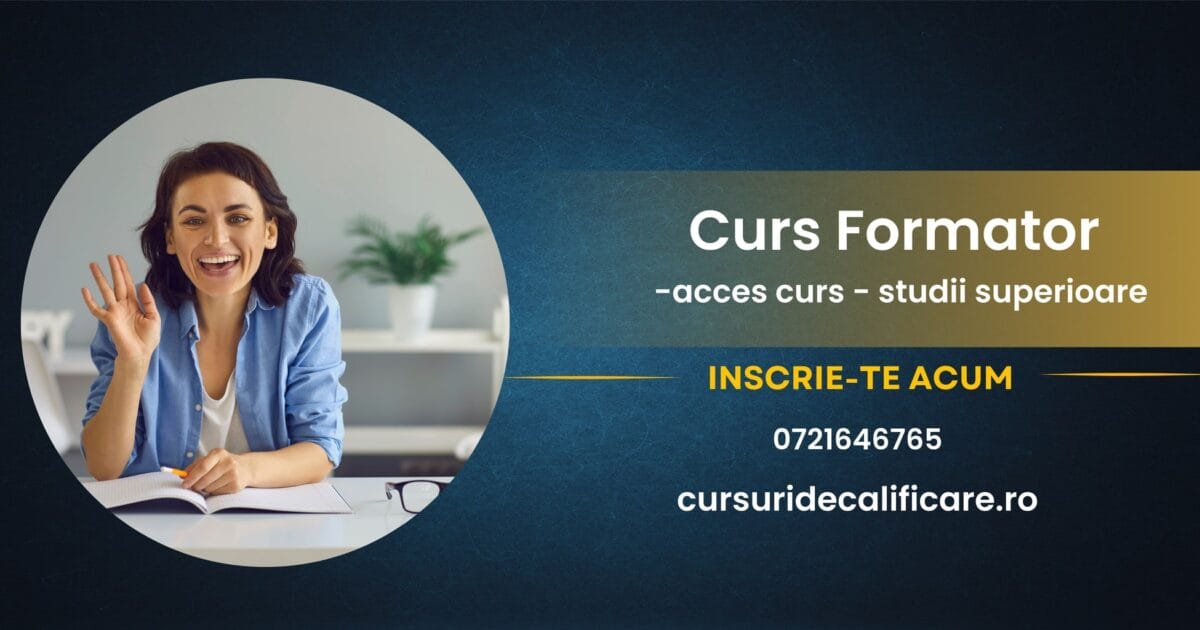 Curs Formator : Cursuri de calificare Romania